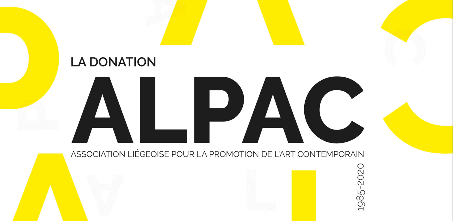 LA DONATION ALPAC (1985-2020) – Les Musées de Liège